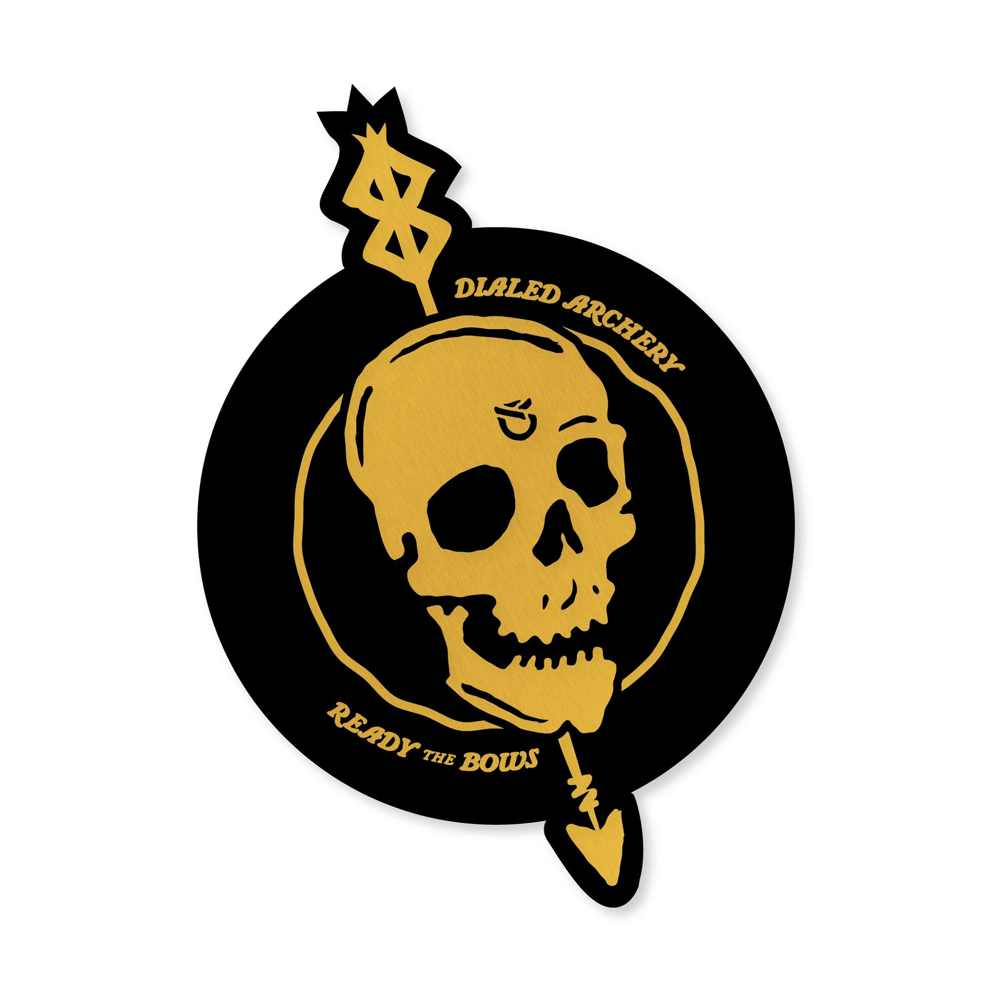 Ready the Bows Sticker – Dialed Archery